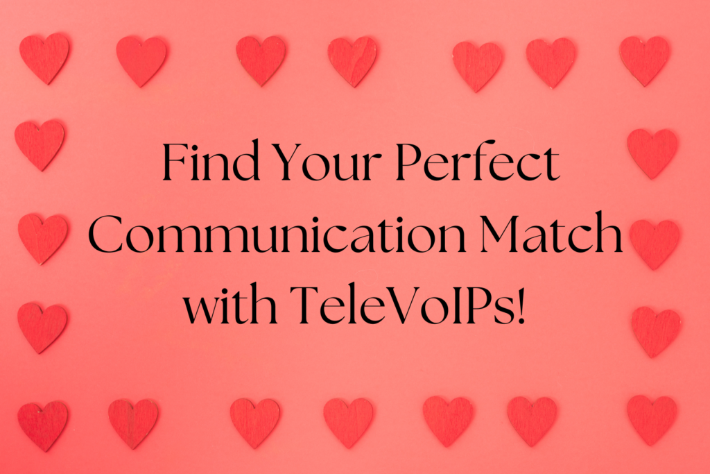 TeleVoIPs Love Stories: How Our Solutions Met Client Needs | TeleVoIPS